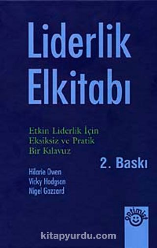 Liderlik El Kitabı Kitabını İndir Oku – Hilarie Owen – En Yeni ve En ... Liderlik El Kitabı Kitabını İndir Oku – Hilarie Owen – En Yeni ve En ...